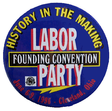 History in the Making: Labor Party Founded in Cleveland | Labor Notes
