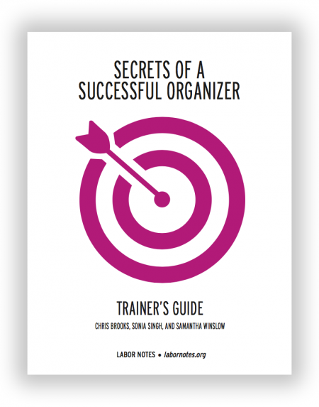 Secrets of a Successful Organizer: Trainer's Guide | Labor Notes